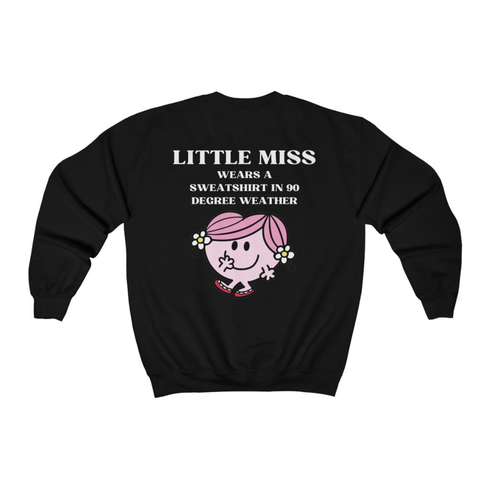 Little Miss Wears Sweatshirt in 90 Degree Weather Little Miss - Etsy