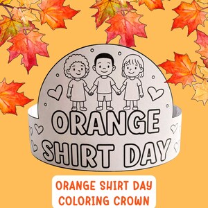 Orange Shirt Day Coloring Crown for Kids, Printable Hat Template for ...