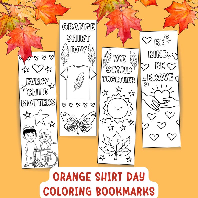 Orange Shirt Day Coloring Bookmarks for Kids, Kindness Classroom Craft ...