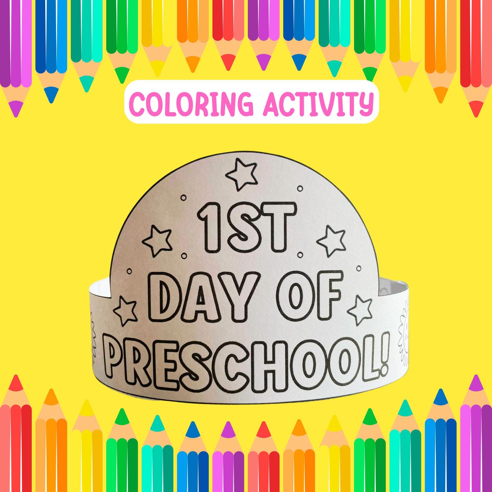 First Day of Preschool Crown Coloring Craft Activity, Back to School ...