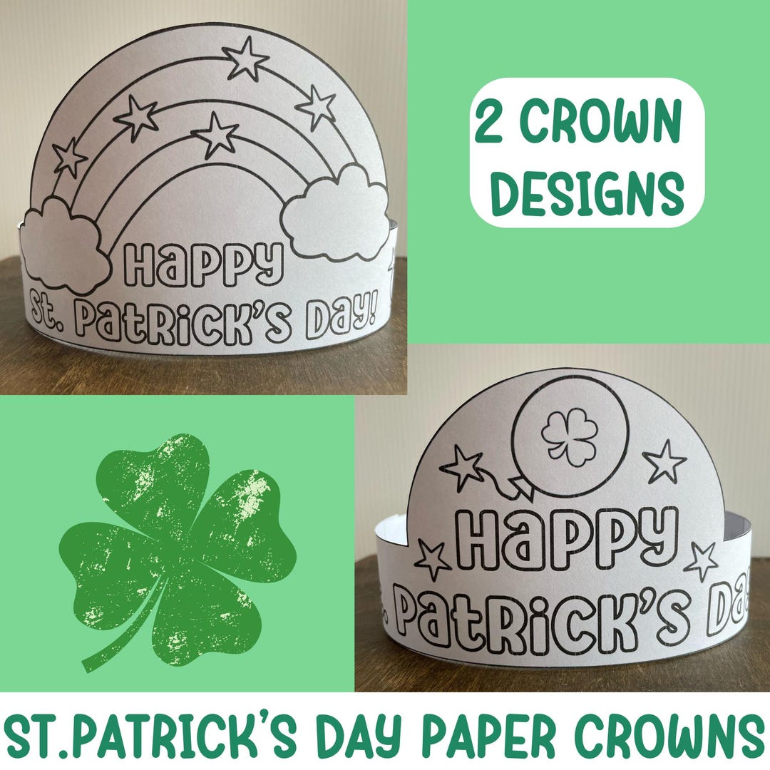 St. Patrick's Day Paper Crowns, Leprechaun Paper Hat Craft, St Patricks ...