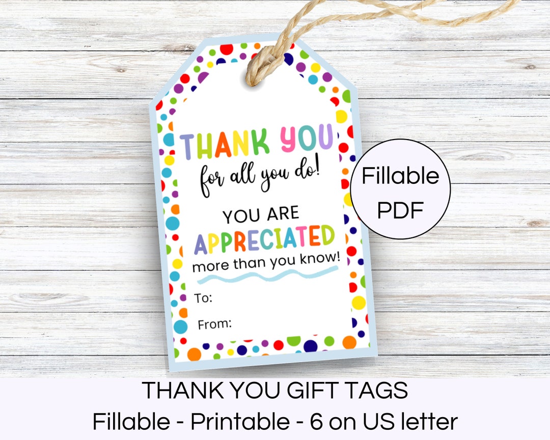 Fillable Teacher Appreciation Week Gift Tags Last Day of School Thank ...