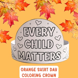 Orange Shirt Day Coloring Crown for Kids, Printable Hat Template for ...