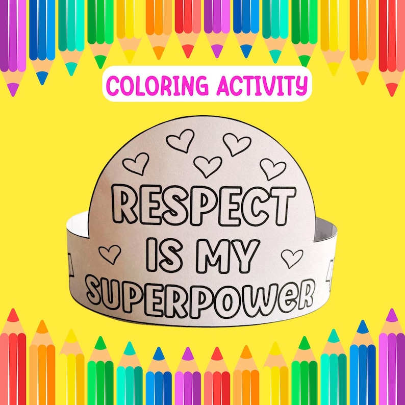Respect is My Superpower Coloring Craft for Kids, World Kindness Day ...