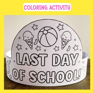 Last Day of School Crown Coloring Craft Activity, End of the Year Paper ...