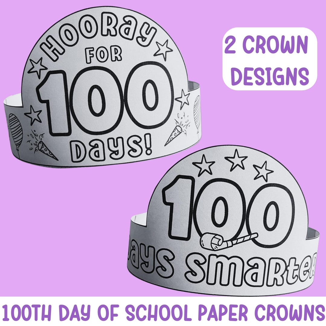 100th Day of School Crowns Coloring Craft 100 Days of School Crown ...