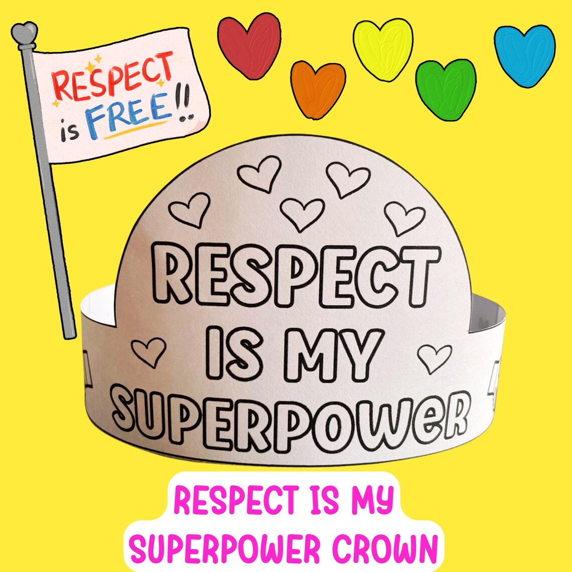 Respect is My Superpower Coloring Craft for Kids, World Kindness Day ...