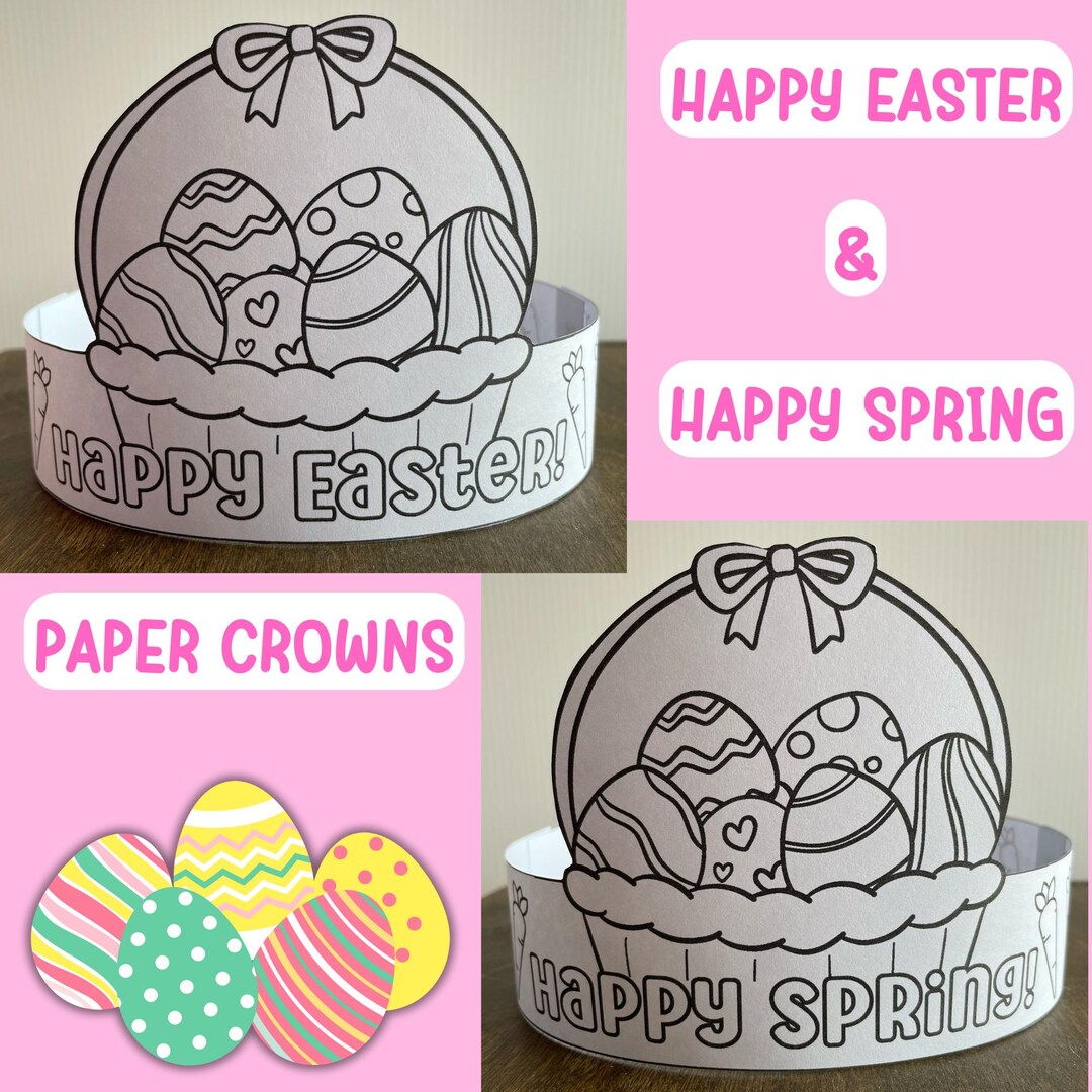 Easter Paper Crowns Craft, Happy Easter Egg Basket Coloring Crown ...