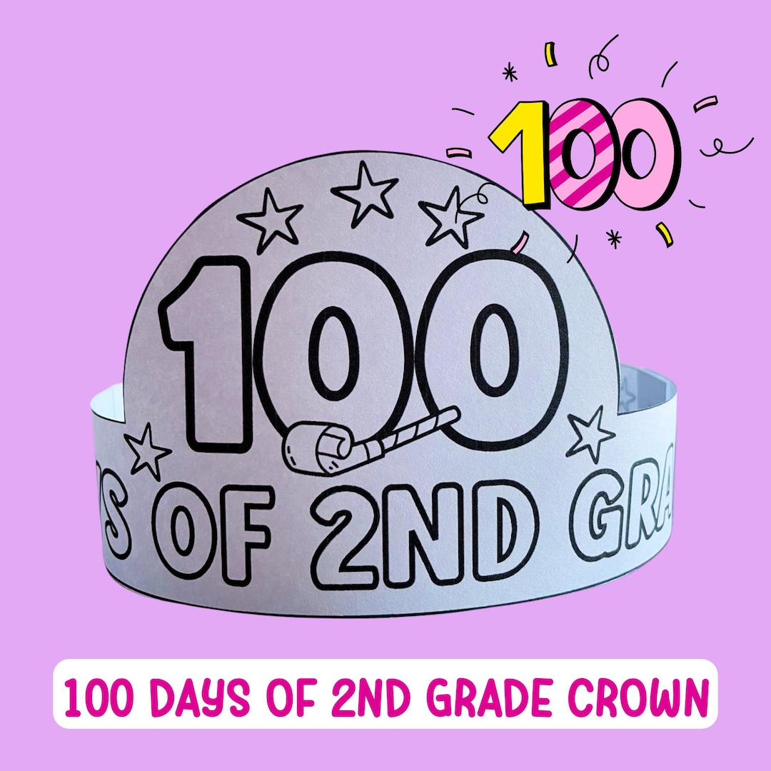 100 Days of 2nd Grade Paper Crown Coloring Craft 100th Day of School ...