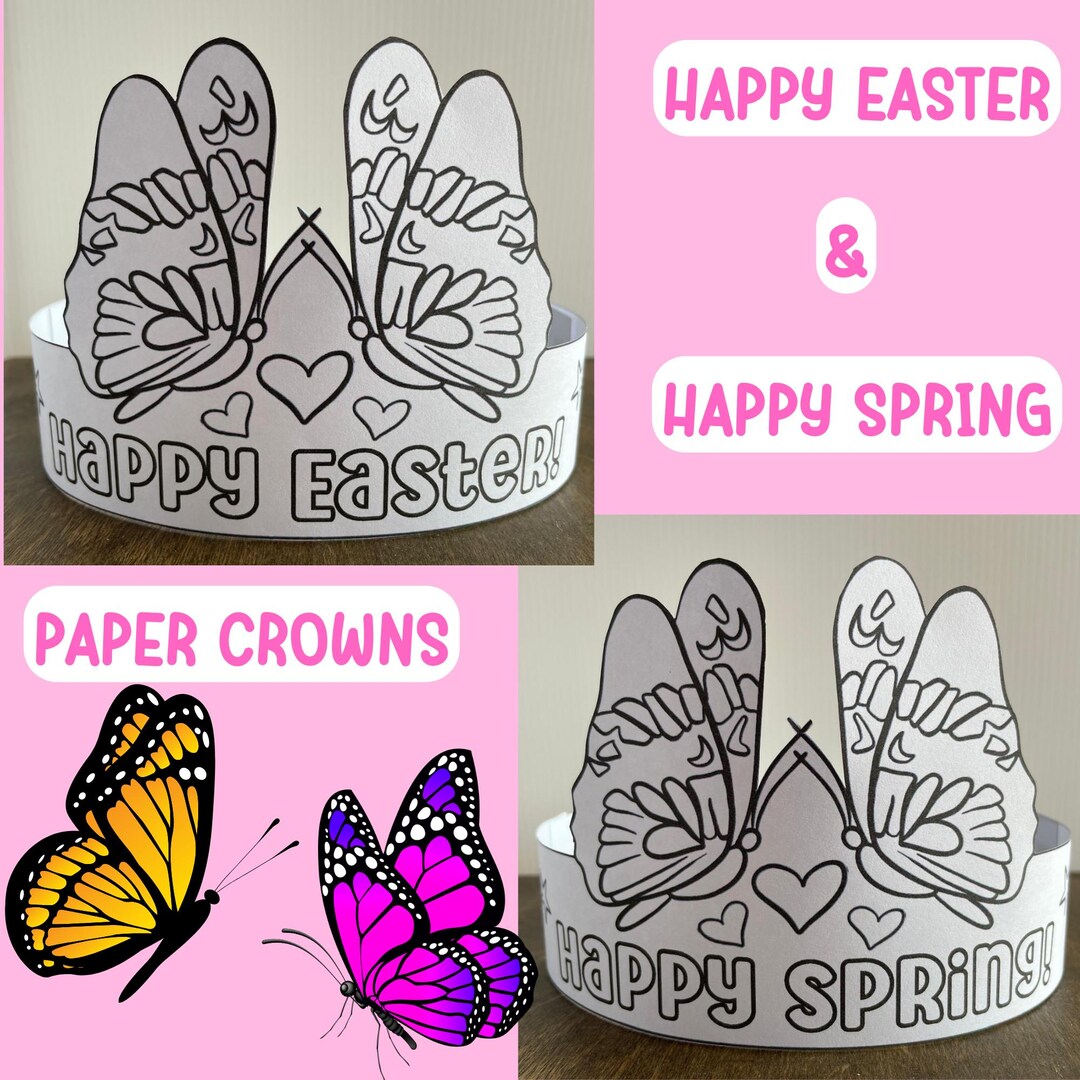 Easter Paper Crowns Craft, Happy Easter Butterfly Coloring Crown ...