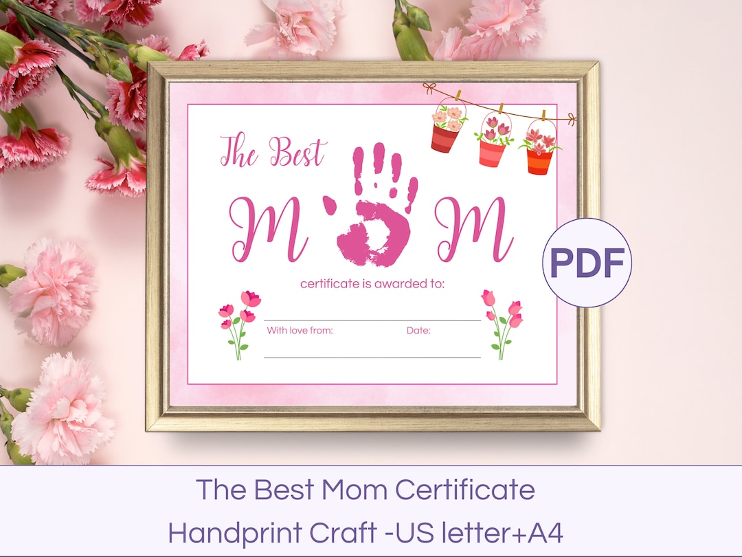 The Best Mom Certificate Handprint Craft Printable Best Mom Award ...