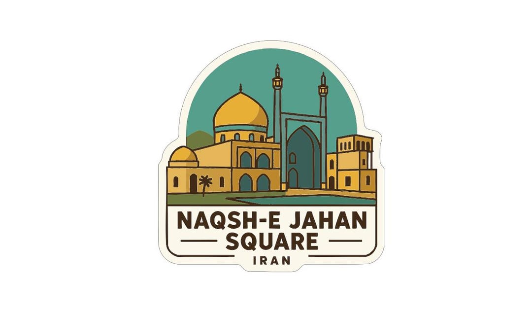 Naqsh-e Jahan Square Iran Sticker Decal Vinyl Die-cut Symbolic Landmark ...