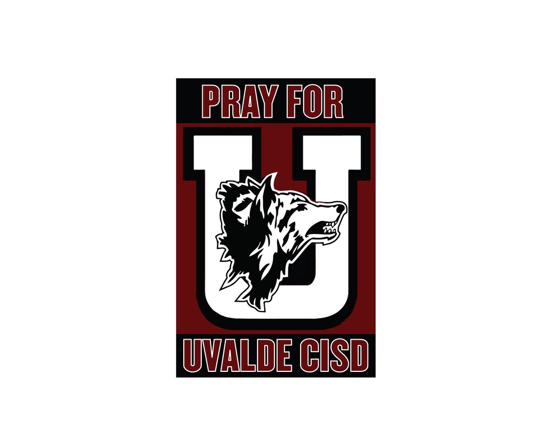 Pray for Uvalde CISD Sticker Decal Robb Elementary School Shooting ...