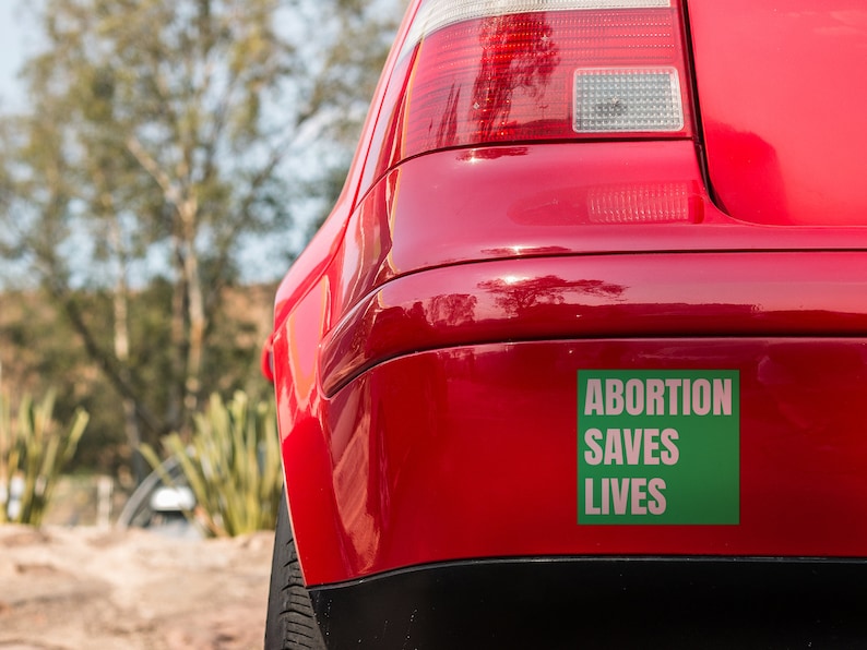 Abortion Saves Lives Sticker Decal Women's Rights Abortion - Etsy