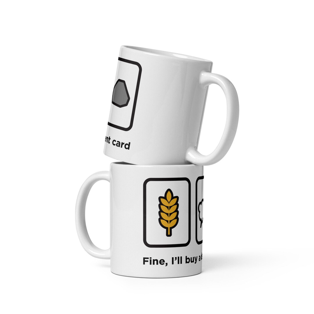 Catan Mug Fine I'll Buy A Development Card Board Game Inspired Funny ...