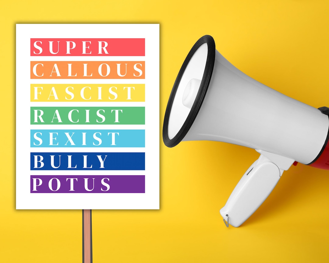 Protest Sign PDF - Super Callous Fascist Racist Sexist Bully POTUS ...