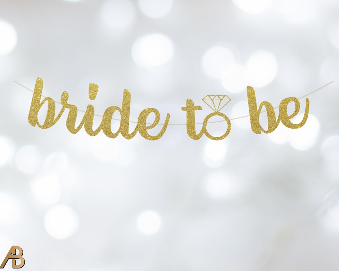 Bride to Be Banner, Bachelorette Party, Glitter Banner, Engagement ...