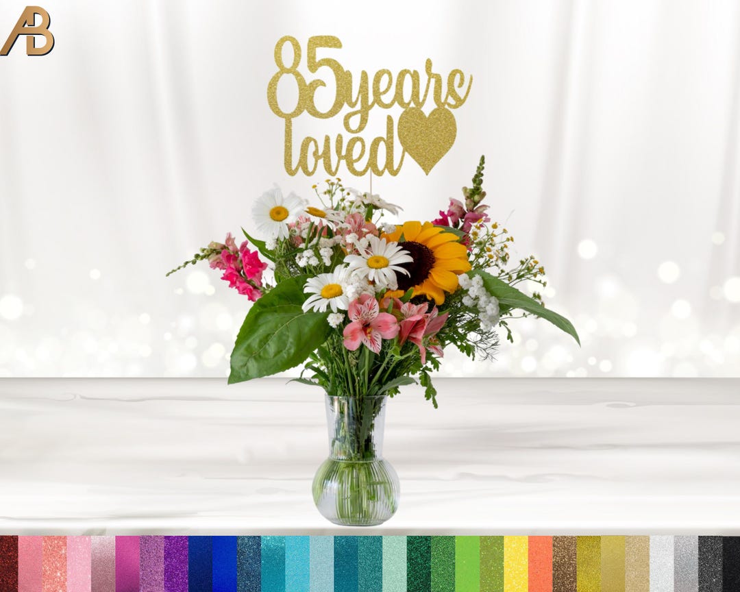85 Years Loved Centerpiece, Party Table Décor, Centerpiece Stick ...