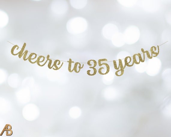 Cheers to 35 Years Banner 35th Birthday Banner 35th | Etsy