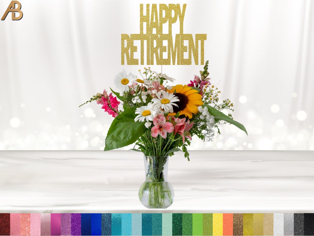 Happy Retirement Pick, Centerpiece Stick, Flower Pick, Cake Topper ...