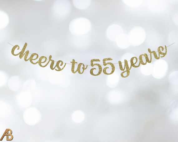 Cheers to 55 Years Banner 55th Birthday Banner 55th | Etsy
