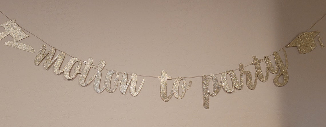 Law School Graduation Banner Class of 2023 Motion to Party - Etsy