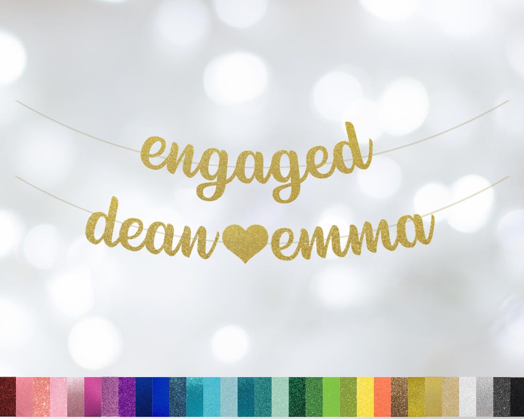 Engaged Custom Name Banner, Engagement Banner, Engaged Couples Banner ...