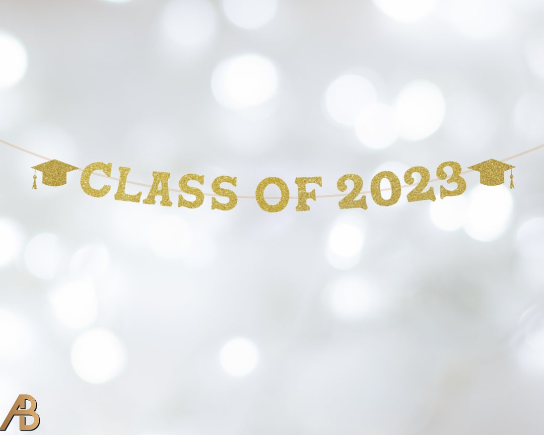 Class of 2023 Graduation Banner, Pre-strung, Glitter Banner, Graduation ...