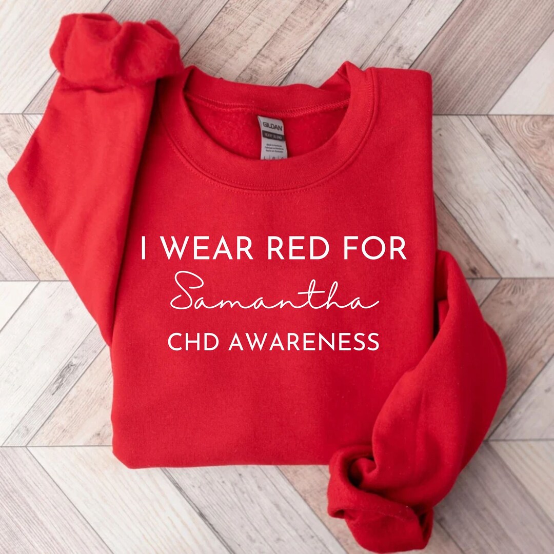 Personalized CHD Awareness Sweatshirt: in February We Wear Red - Etsy