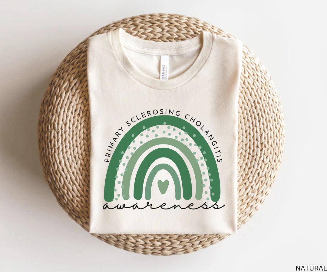 Primary Sclerosing Cholangitis Awareness Shirt, Wear Green in April for ...