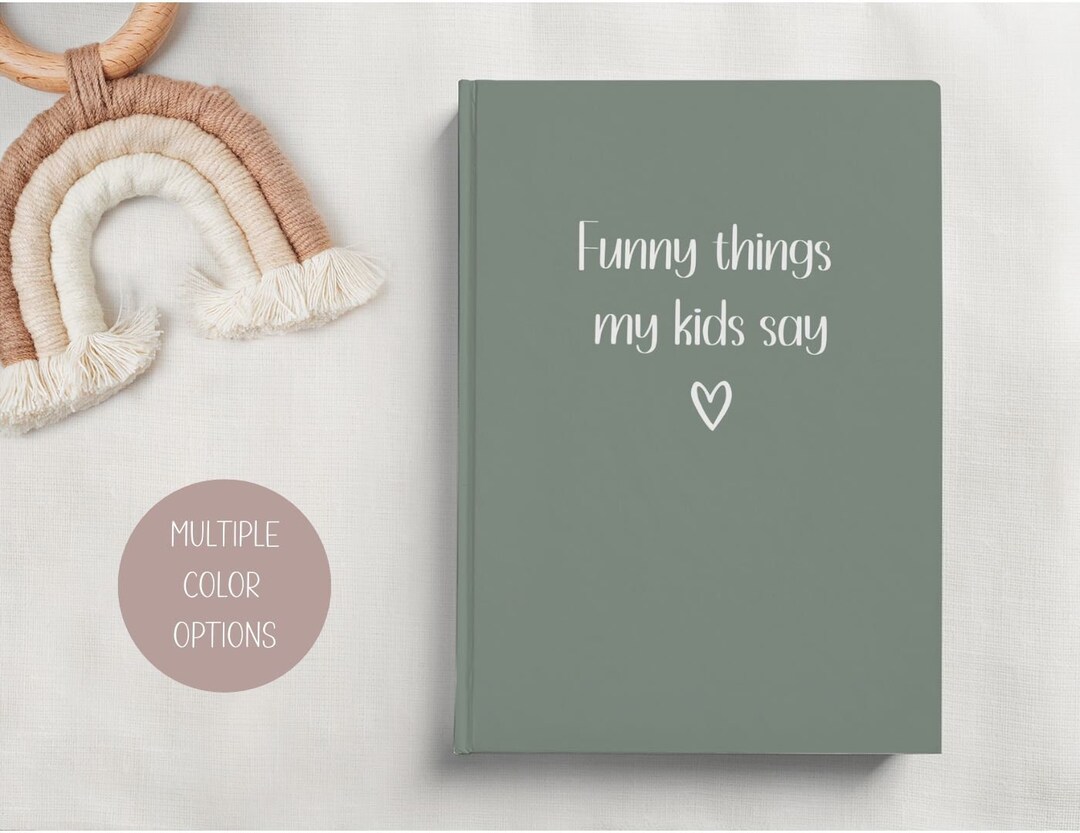 Funny Things My Kids Say Journal: Hardcover Keepsake Notebook - Etsy