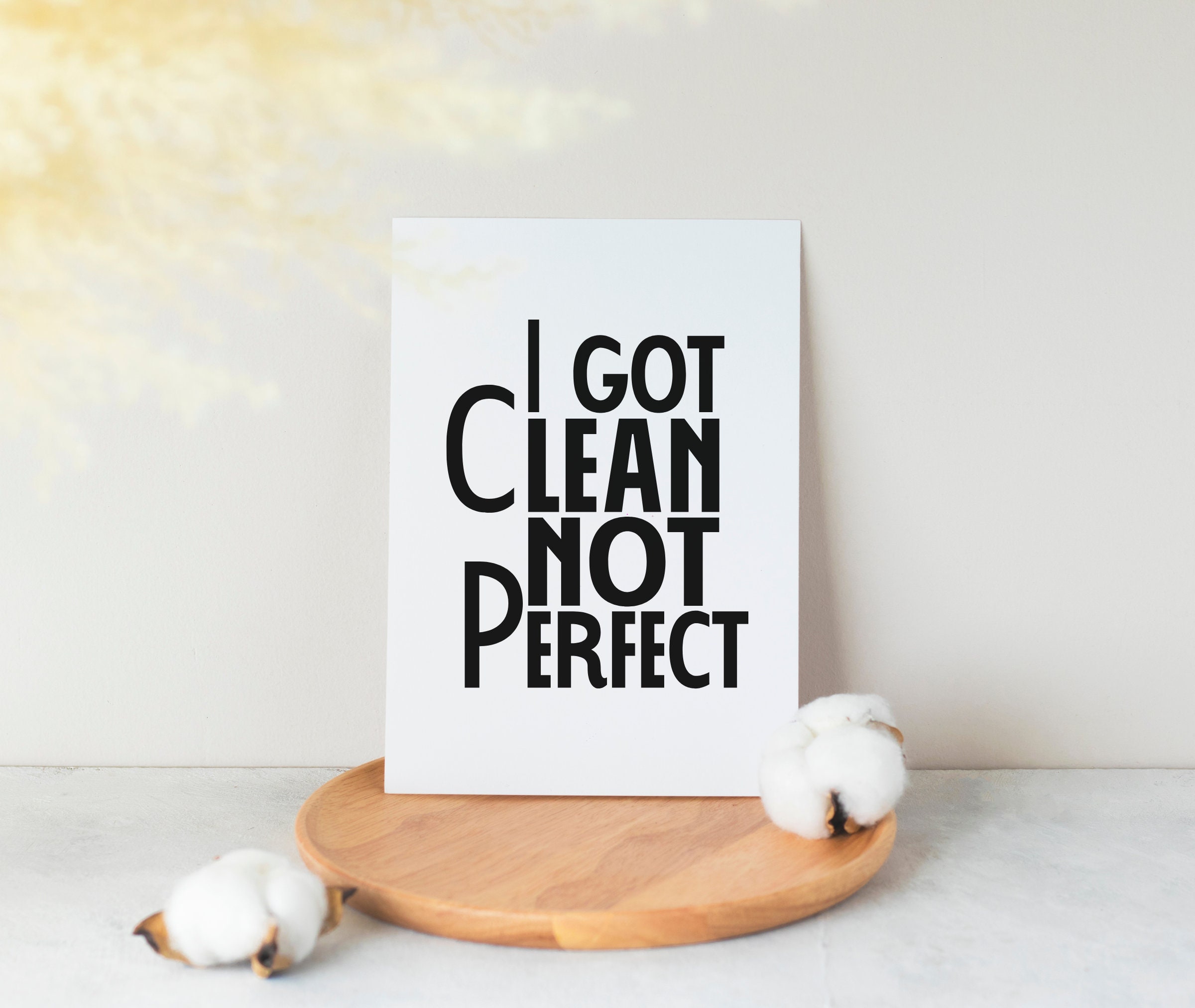 I Got Clean Not Perfect SVG Cricut Projects - Etsy