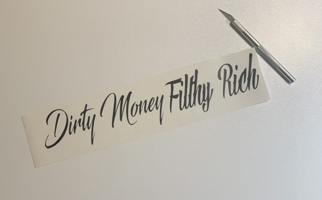 Dirty Money (long) Vinyl Decal - Etsy