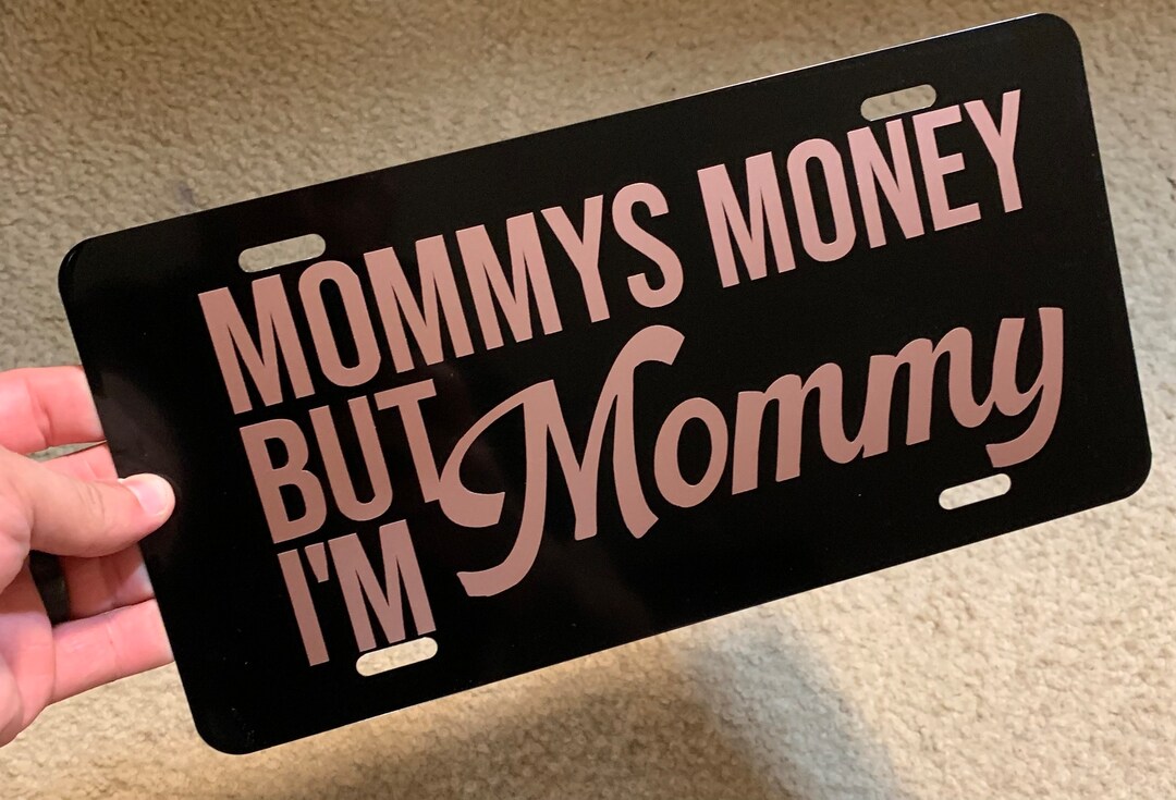 MOMMYS Money License Plate - Etsy