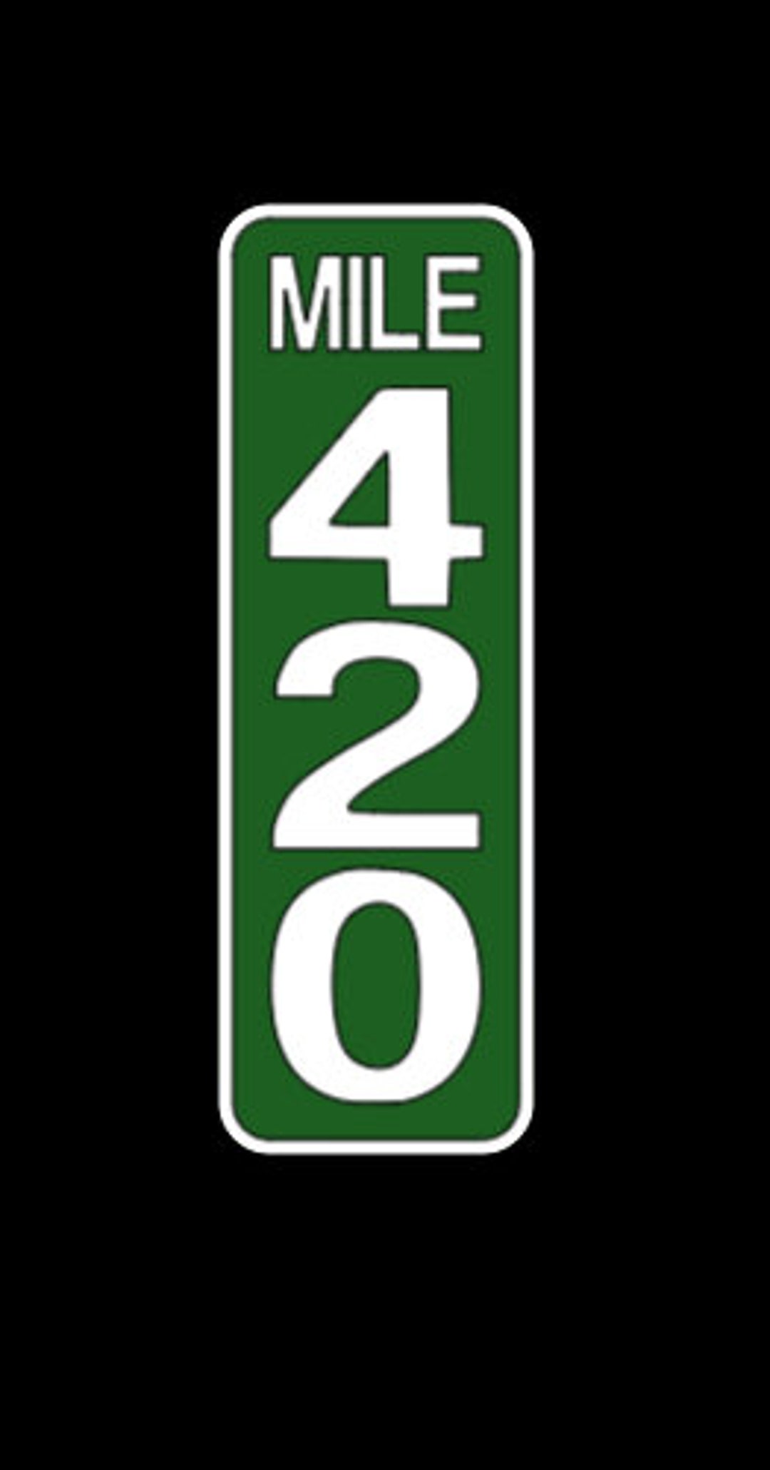 6"x18" 420 Mile Marker Sign - Etsy