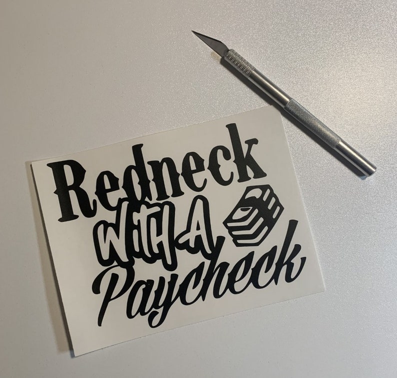 Redneck Paycheck Vinyl Decal - Etsy