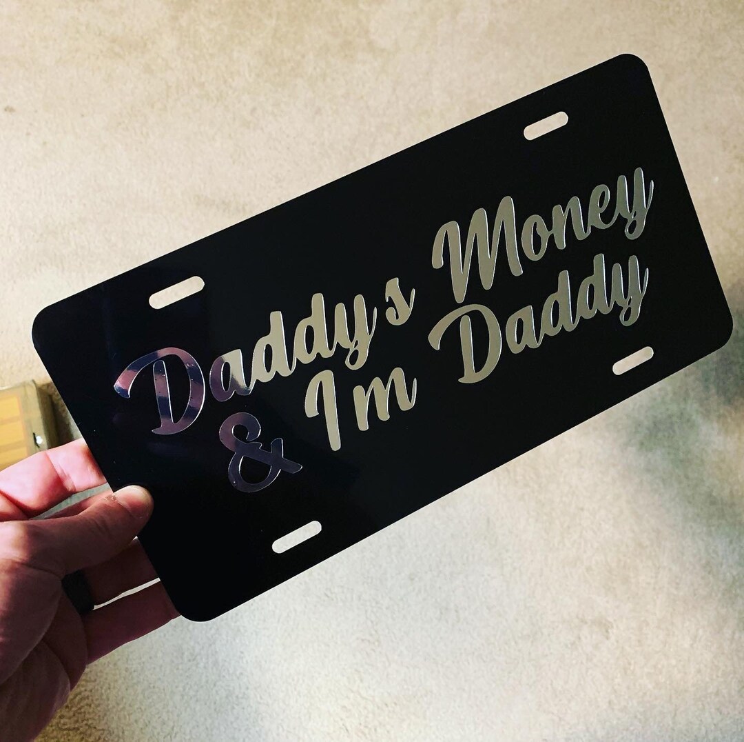 Daddy’s Money License Plate - Etsy