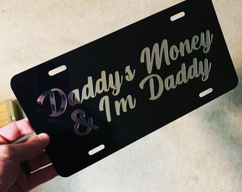 License Plate Frame Car Truck Suv Coupe DADDYS MONEY but I'm DADDY ...