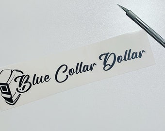 Blue Collar Dollar Vinyl Decal - Etsy