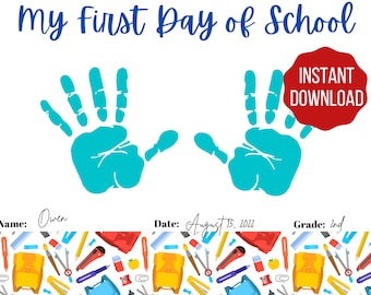 First Day of School Handprint Keepsake & Last Day of School for ...