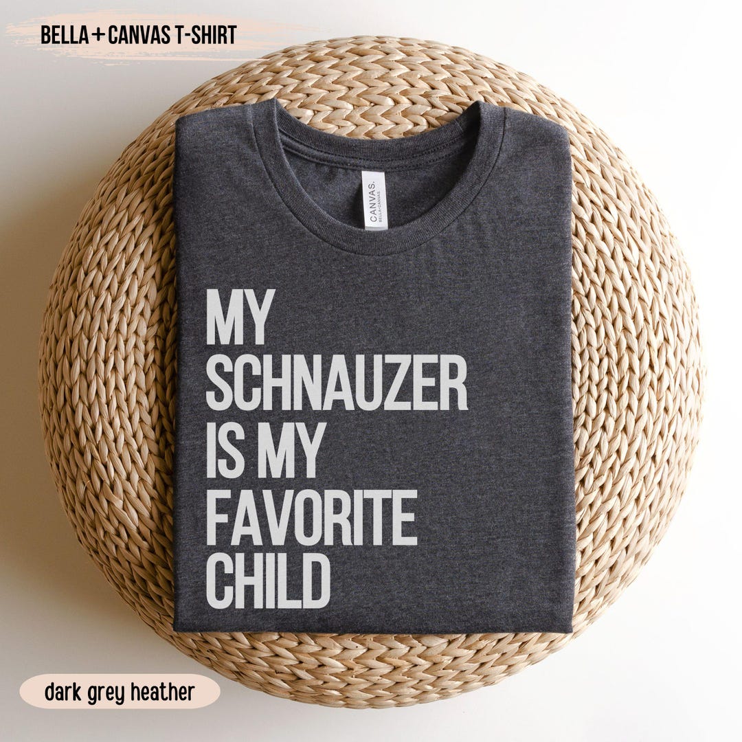 Schnauzer Dog Mom Shirt Gift for Dog Owner Custom Dog Shirt Gift for ...