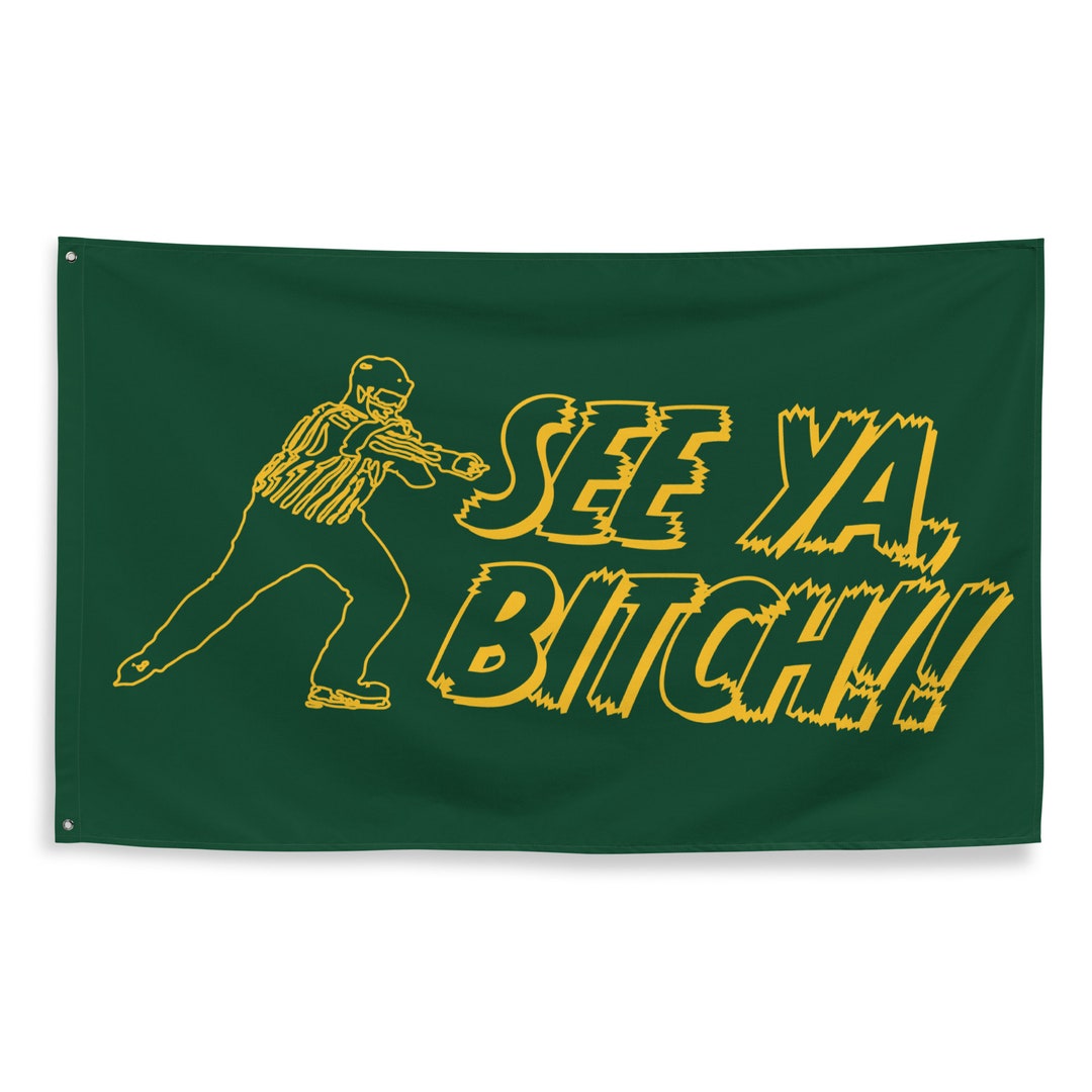 See Ya Bitch!! Single Sided Wall Flag!! Northern Michigan College ...