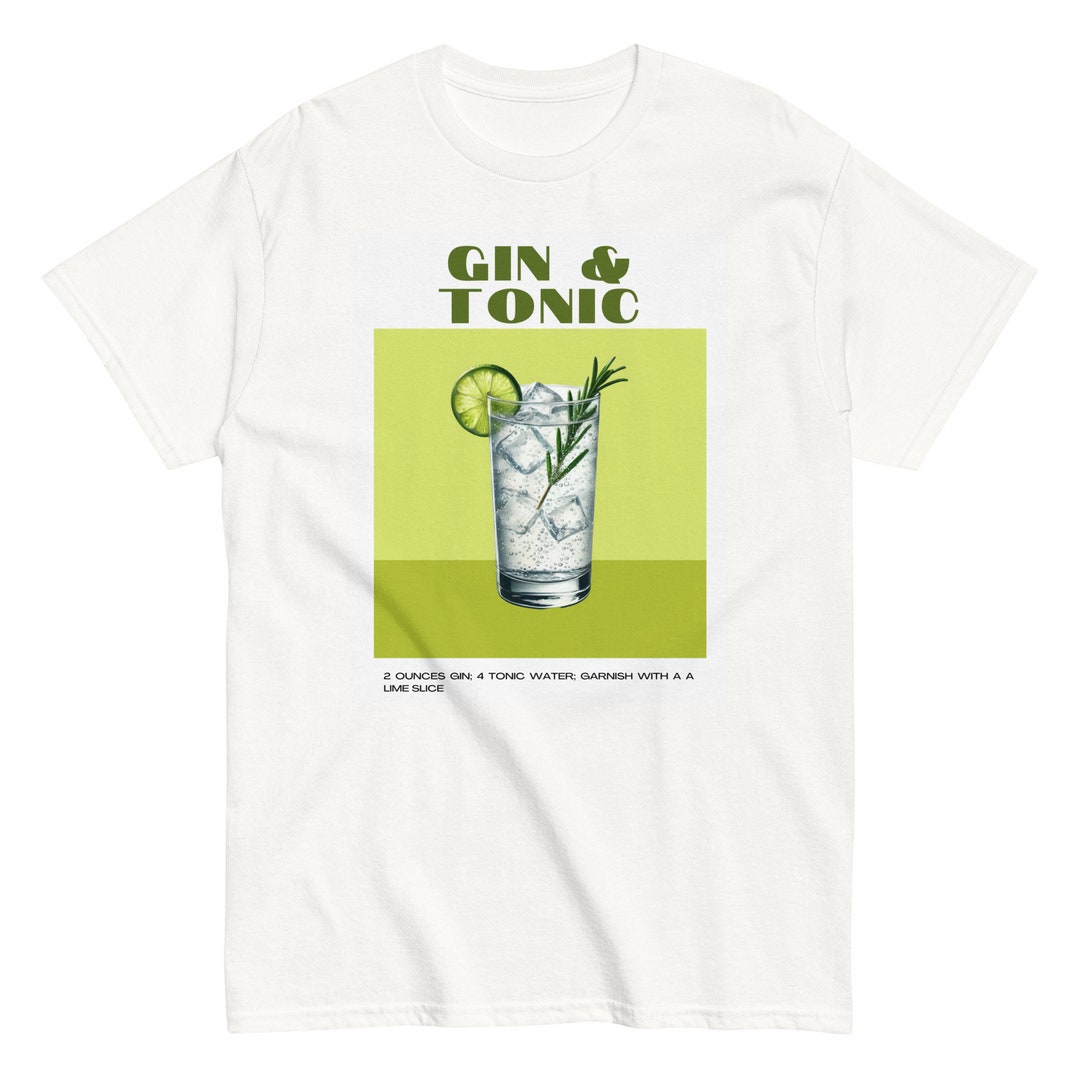 Gin & Tonic Recipe T-shirt: Fun Cocktail Party Tee - Etsy