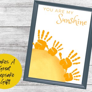 You Are My Sunshine Handprint/footprint Craft Template Printable Mother ...