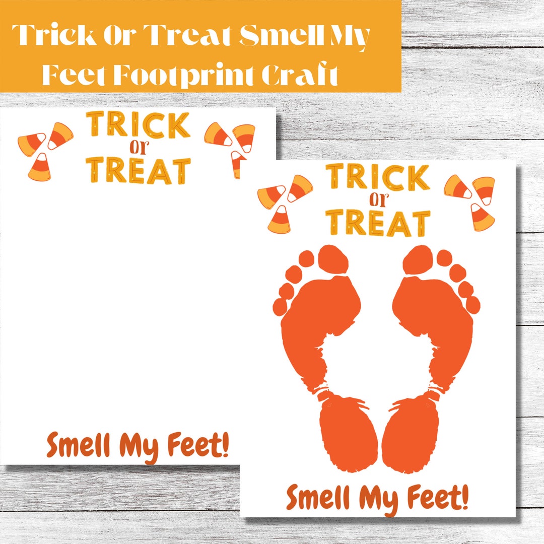 Trick or Treat Smell My Feet Footprint Craft| Instant Download ...