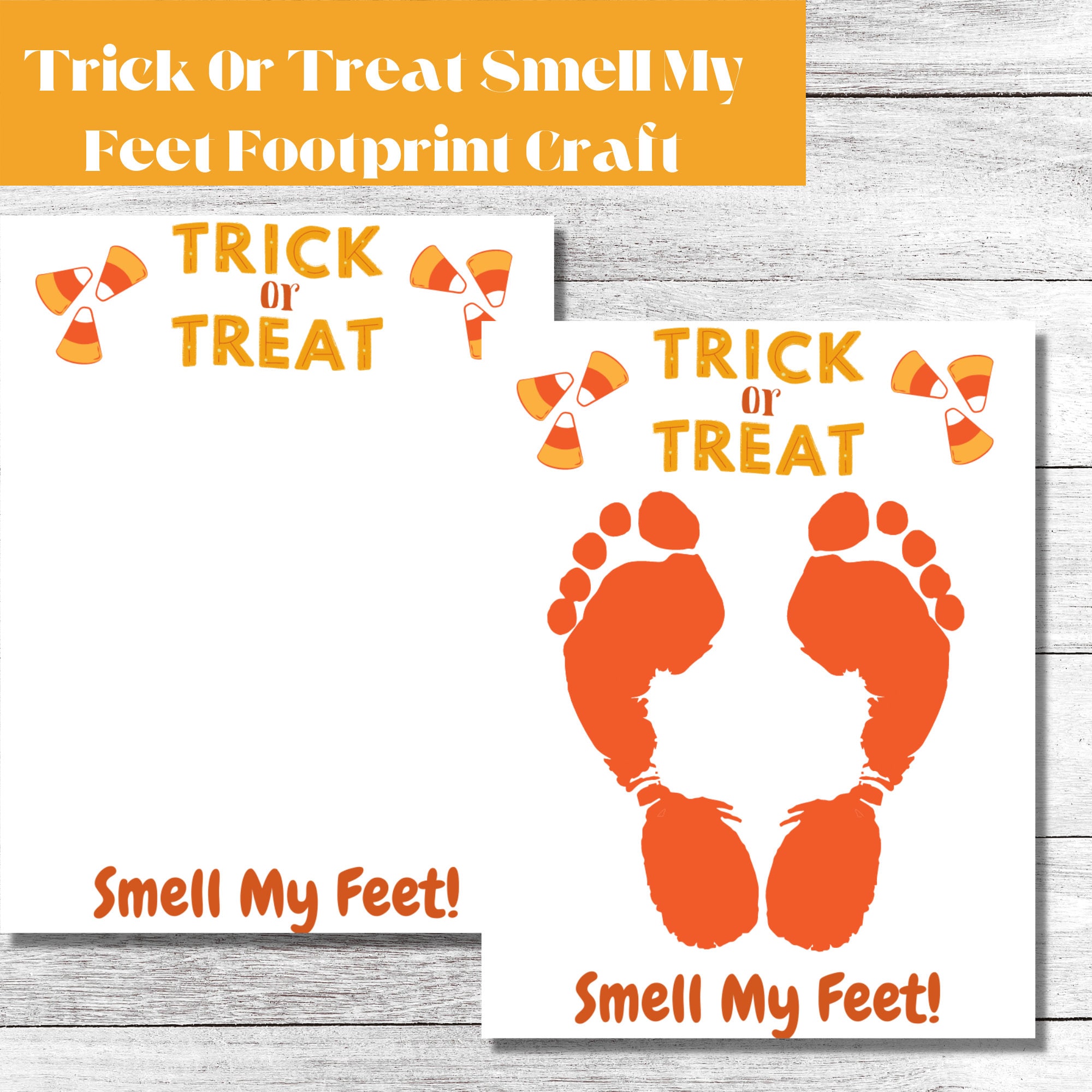 Trick or Treat Smell My Feet Footprint Craft| Instant Download ...