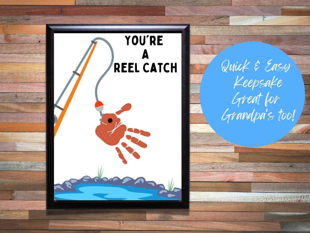 Printable Father's Day Handprint Craft | You're a Reel Catch | Kids ...