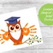 Graduation Owl Handprint Craft Instant Download Printable Handprint Art ...