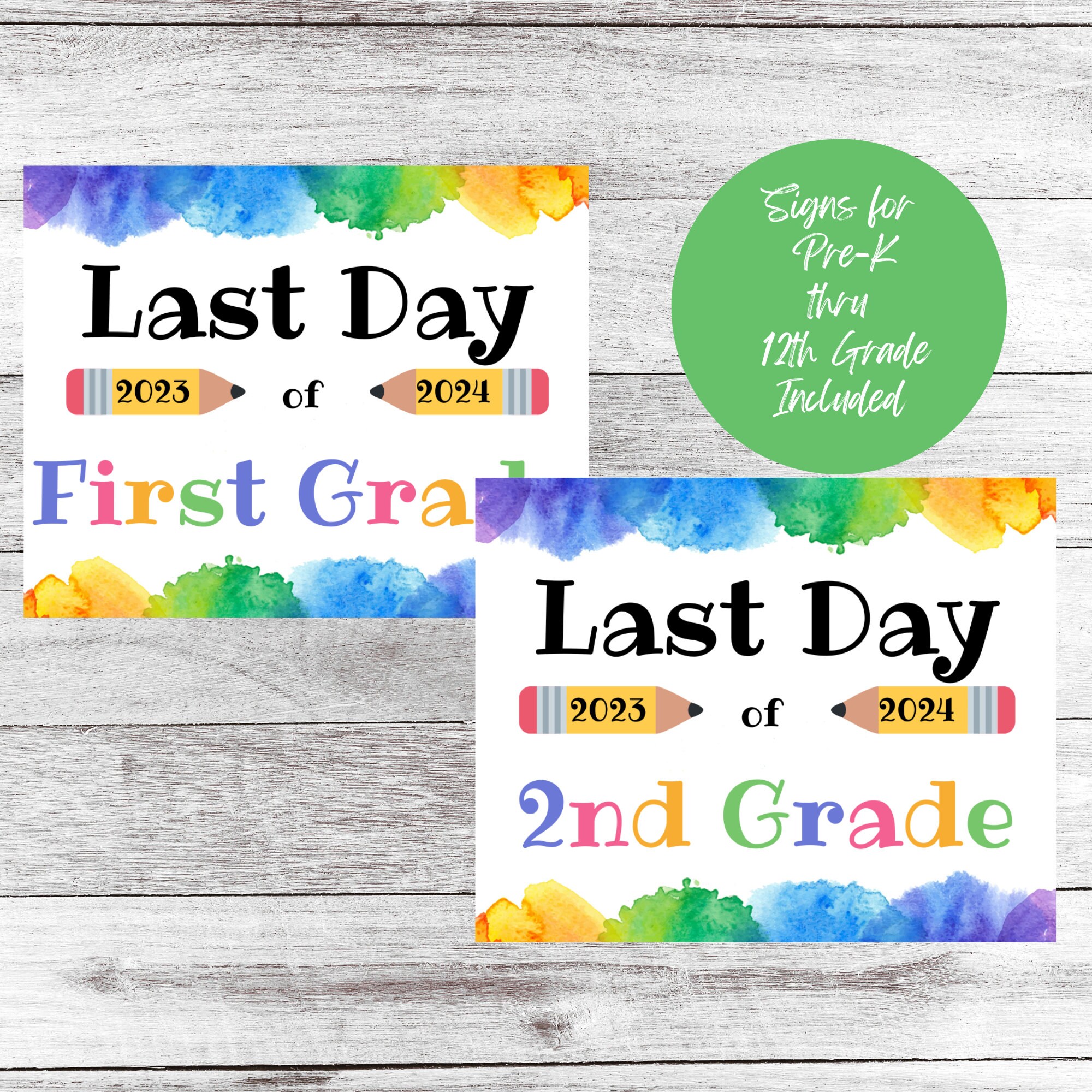 Last Day of School Printable Signs2023-2024 End of School Year Signs ...