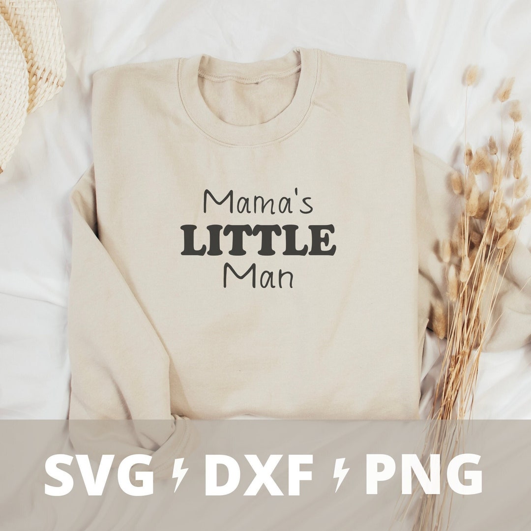 Mamas Little Man SVG, Baby Svg, Mother Svg, Mama Svg, Cricut Cut File ...
